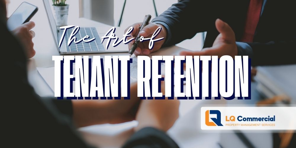 The Art of Tenant Retention: Strategies That Keep Commercial Spaces ...
