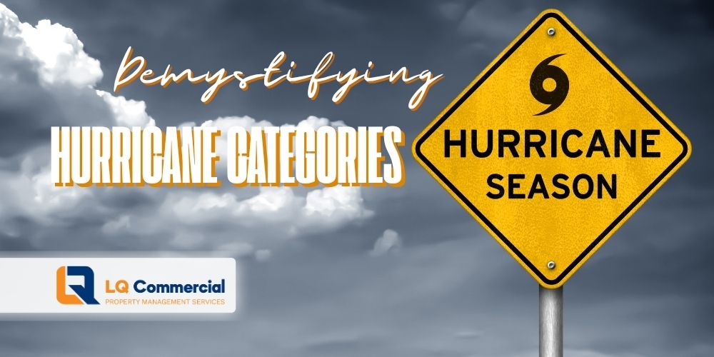 Understanding Hurricane Categories | LQ Commercial Mgmnt